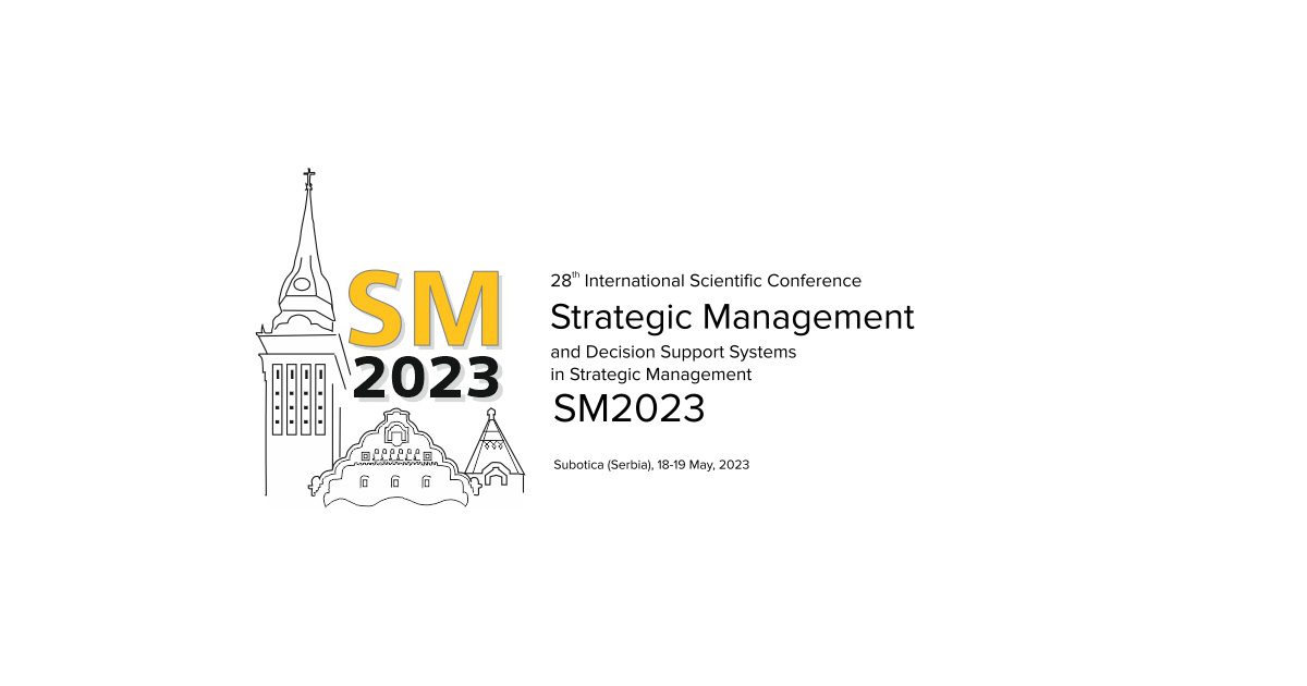 28th International Scientific Conference: Strategic Management and ...